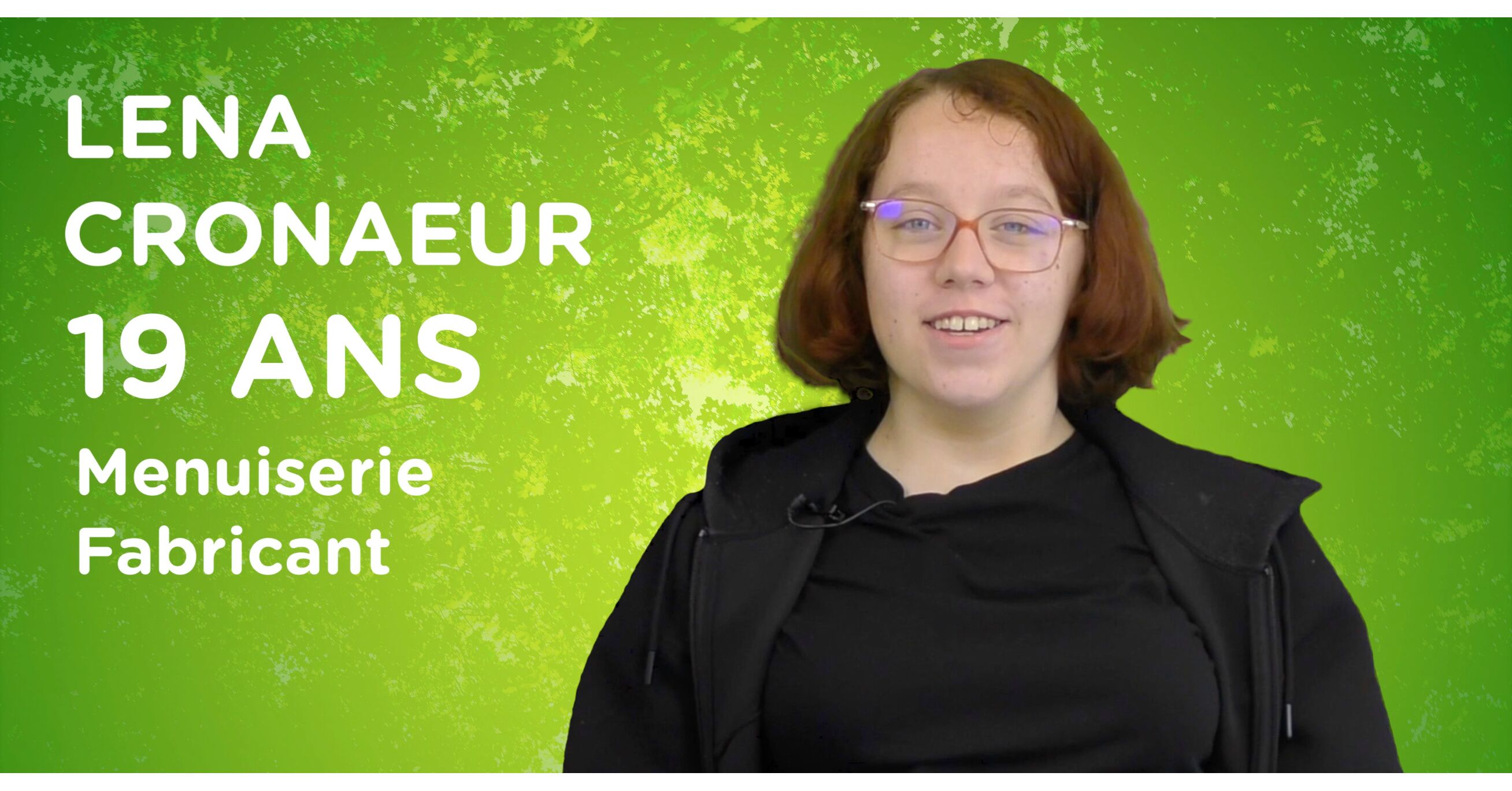 CV vidéo de Lena Cronauer (menuisier fabriquant) - Cap emploi 57